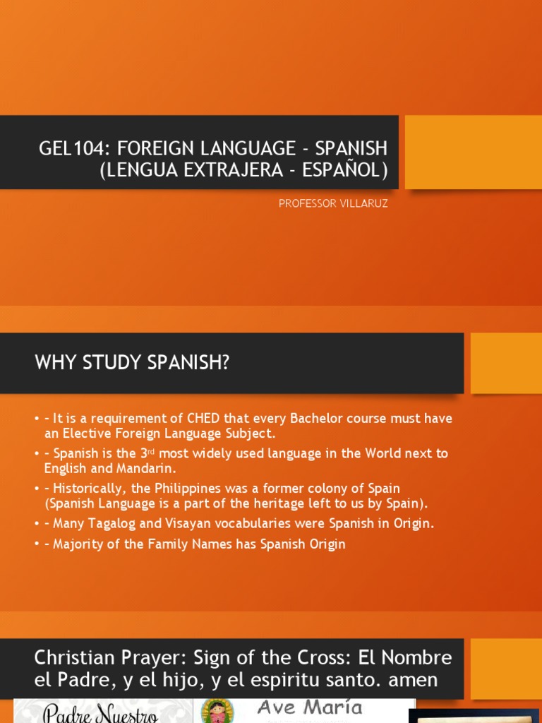 An Introduction to Spanish Language and Culture: Why Study Spanish and ...