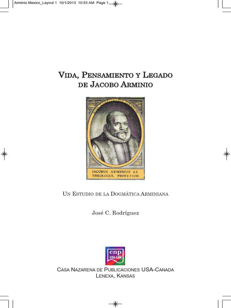 Vida, Pensamiento y Legado de Jacobo Arminio | PDF | Tomás de Aquino ... Vida, Pensamiento y Legado de Jacobo Arminio | PDF | Tomás de Aquino ...