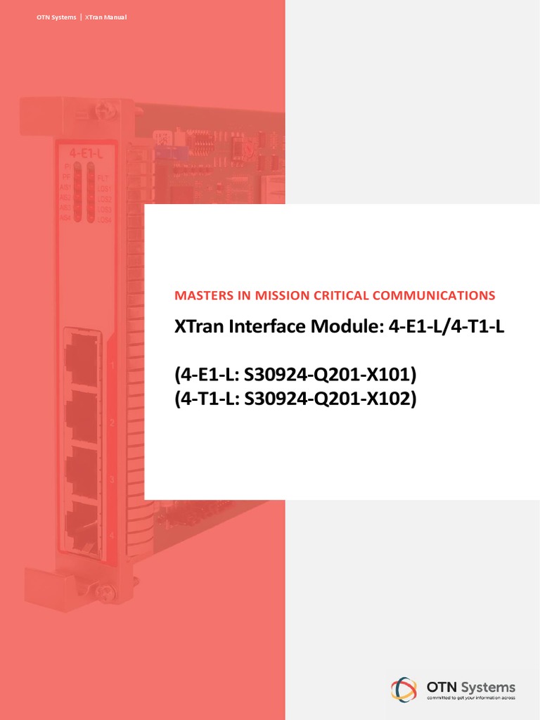 Xtran Interface Module: 4-E1-L/4-T1-L (4-E1-L: S30924-Q201-X101) (4-T1-L: S30924-Q201-X102 ...