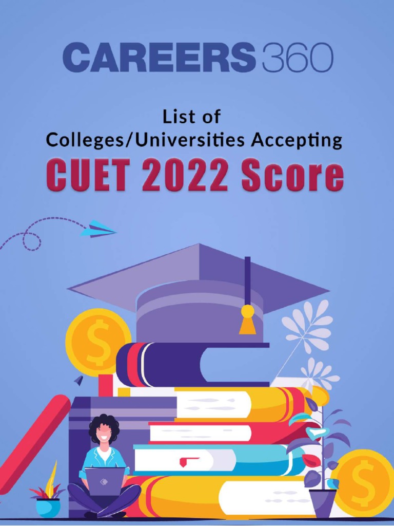 List of College Universities Accepting CUET 2022 Score Fin eyKzgWB | Download Free PDF ...