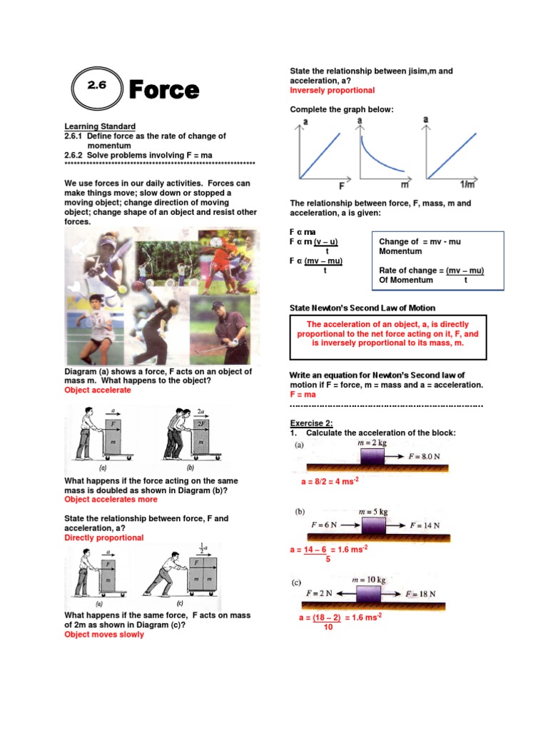 State the relationship between force, mass and acceleration | PDF | Force | Acceleration