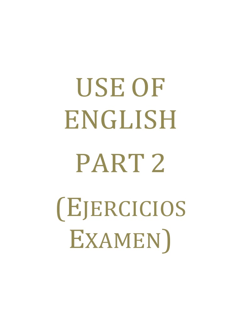 Use of English Part 2 Exercises | PDF