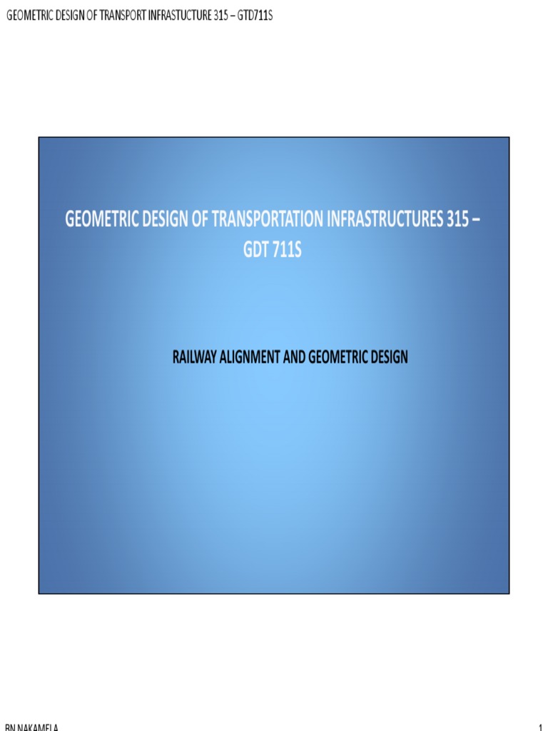 Rail Alignment Geometric Design | PDF | Train Station | Rail Transport