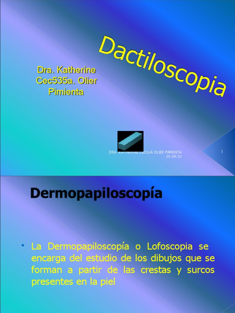 Dactiloscopía DRA. KATHERINE | PDF | Huella dactilar