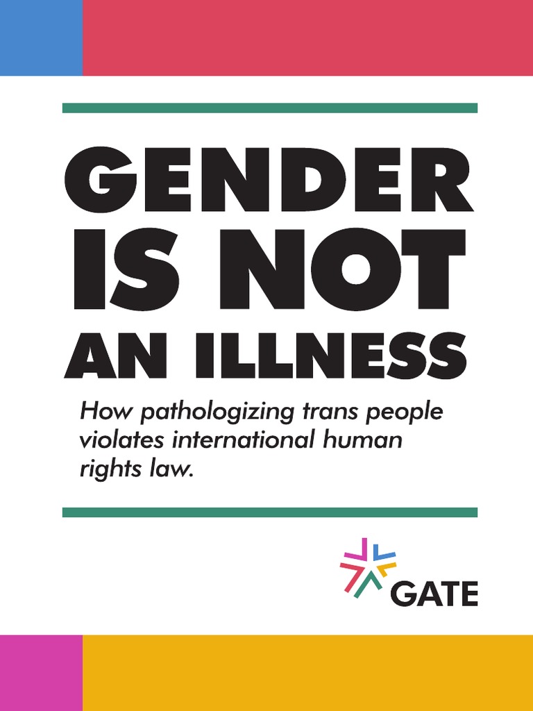 Gender Is Not An Illness | PDF | Transgender | LGBTQIA+ Studies