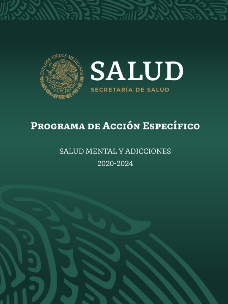 Programa de Acción Especifico, Salud Mental y Adicciones | PDF | Salud mental | Hospital