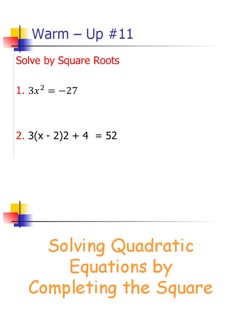 Solving Quadratic Equations by Completing the Square: A Step-by-Step Guide with Examples | PDF ...