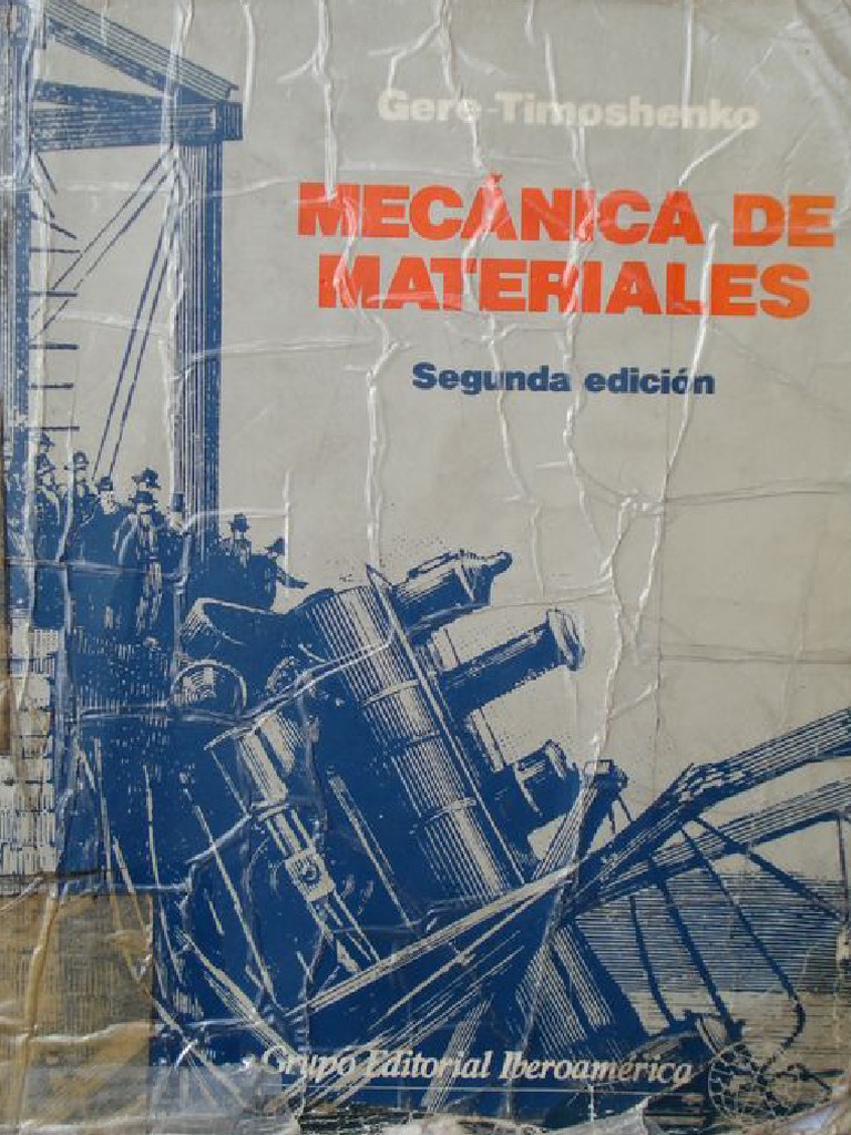 Mecánica de Materiales - James Gere, Stephen Timoshenko - 2da Edición | PDF