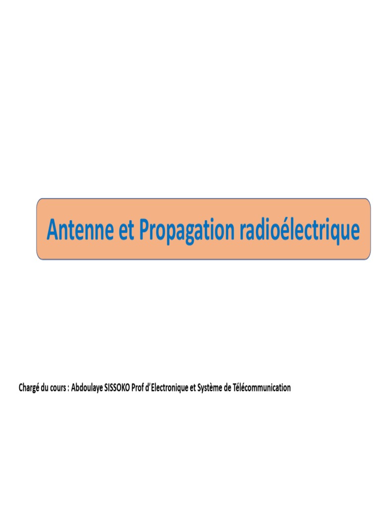 Caractéristiques et Rôle des Antennes | PDF | Antenne (Radio) | Radiation