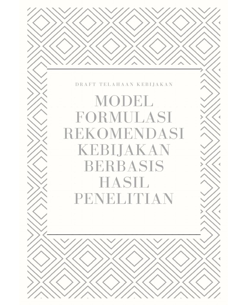 Model Formulasi Rekomendasi Kebijakan by AND | PDF