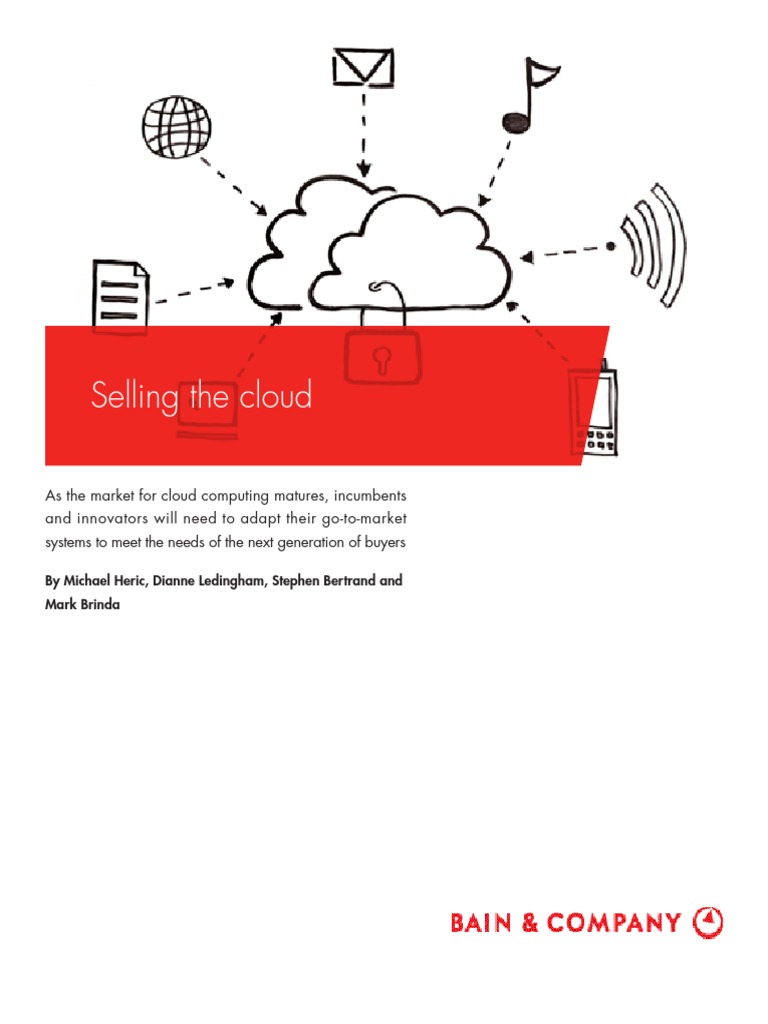 Bain Brief Selling-The-Cloud | PDF | Cloud Computing | Software As A Service