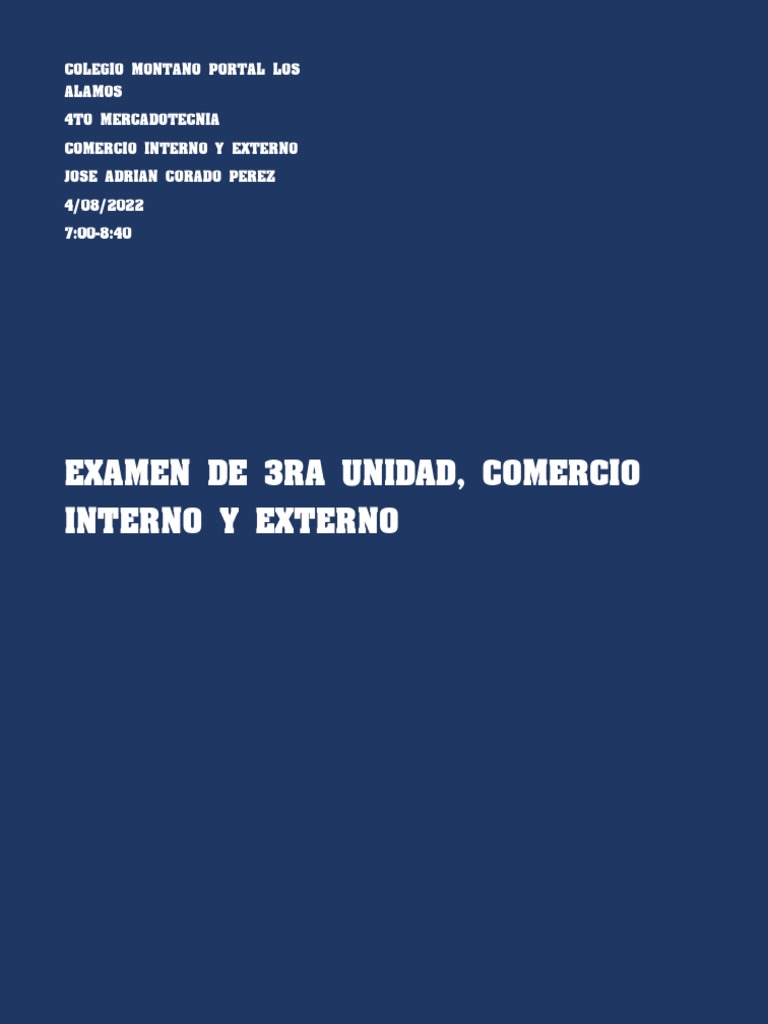 Examen 3ra Unidad, José Corado | PDF | Mercado (economía) | Oferta ...