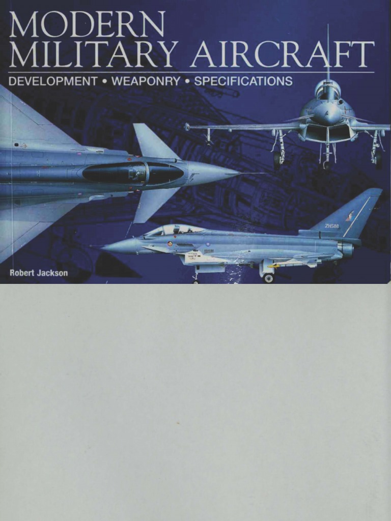 Modern Military Aircraft - Development, Weaponry, Specifications ...