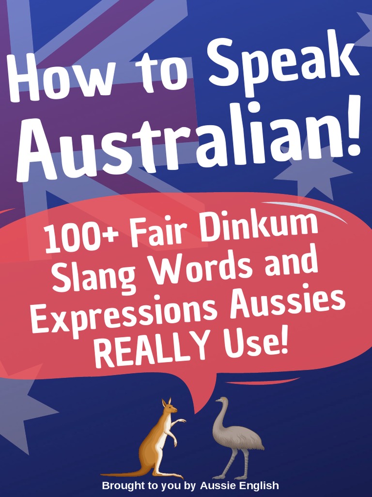 Australian Slang: 100+ Expressions | PDF | Language Arts & Discipline ...