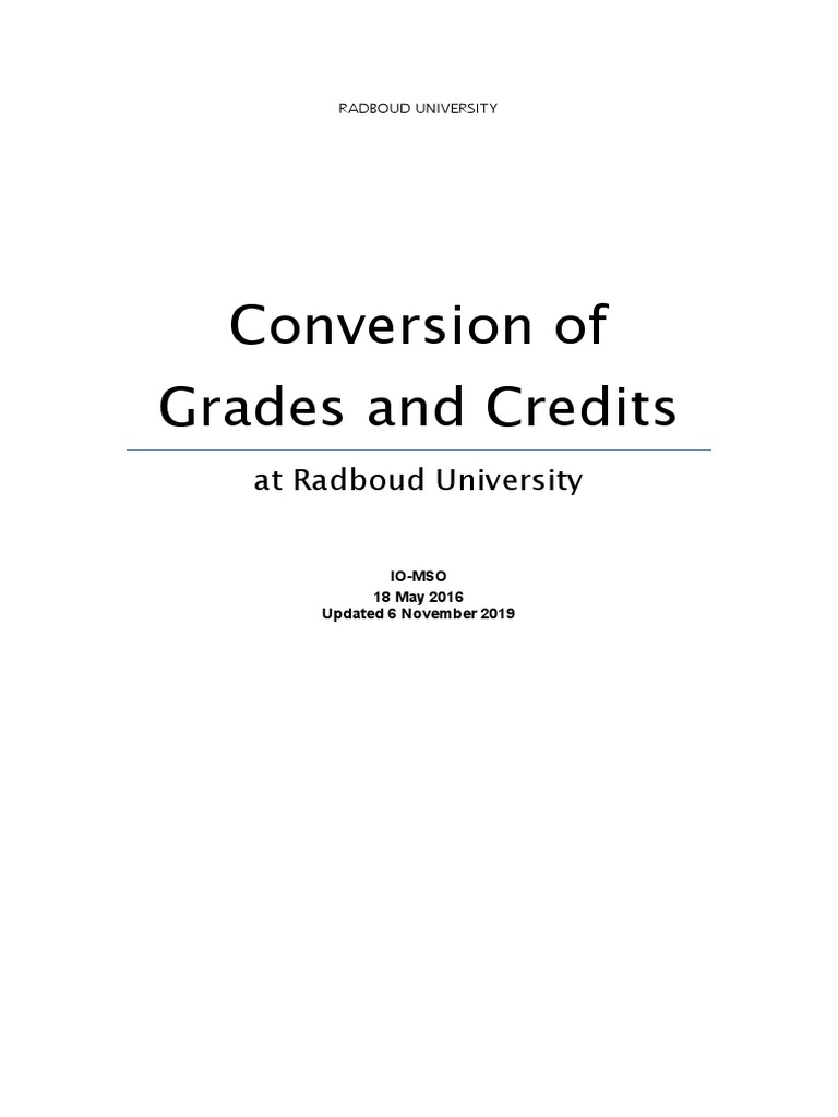 Mso-Io 2016 028 Conversion Grades and Credits Radboud 2019 Update | PDF | Course Credit ...