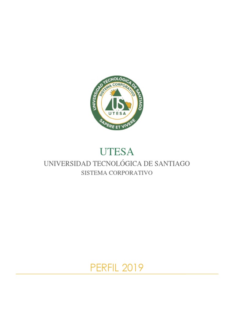 Perfil institucional de la Universidad Tecnológica de Santiago (UTESA ...