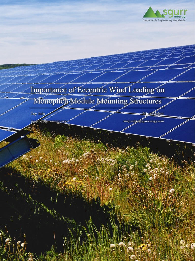 Importance of Eccentric Wind Loading On Monopitch Module Mounting ...
