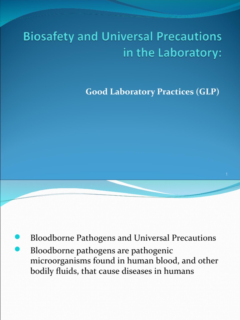 Biosafety and Universal Precautions in The Laboratory | PDF | Medical ...