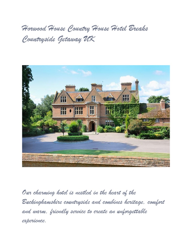 Horwood House Country House Hotel Breaks | PDF