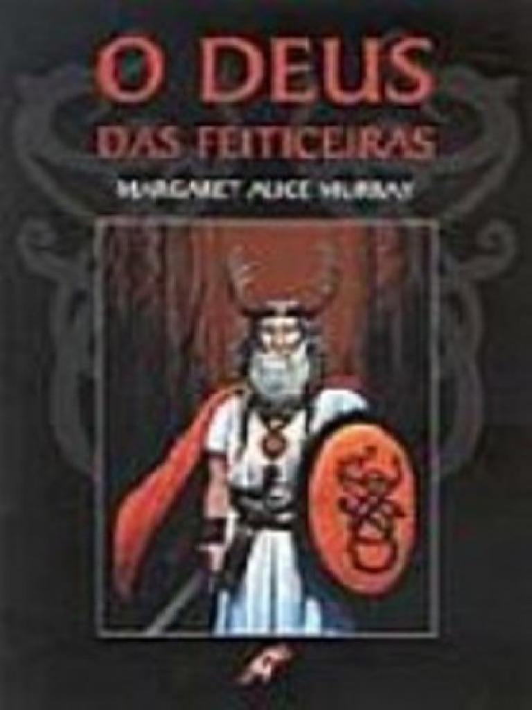 Resumo o Deus Das Feiticeiras Margaret Alice Murray | PDF