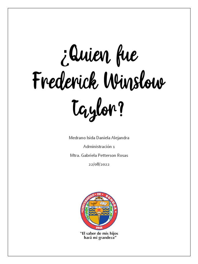 Tarea 2 Frederick Winslow Taylor Administracion 1 | PDF | Método ...