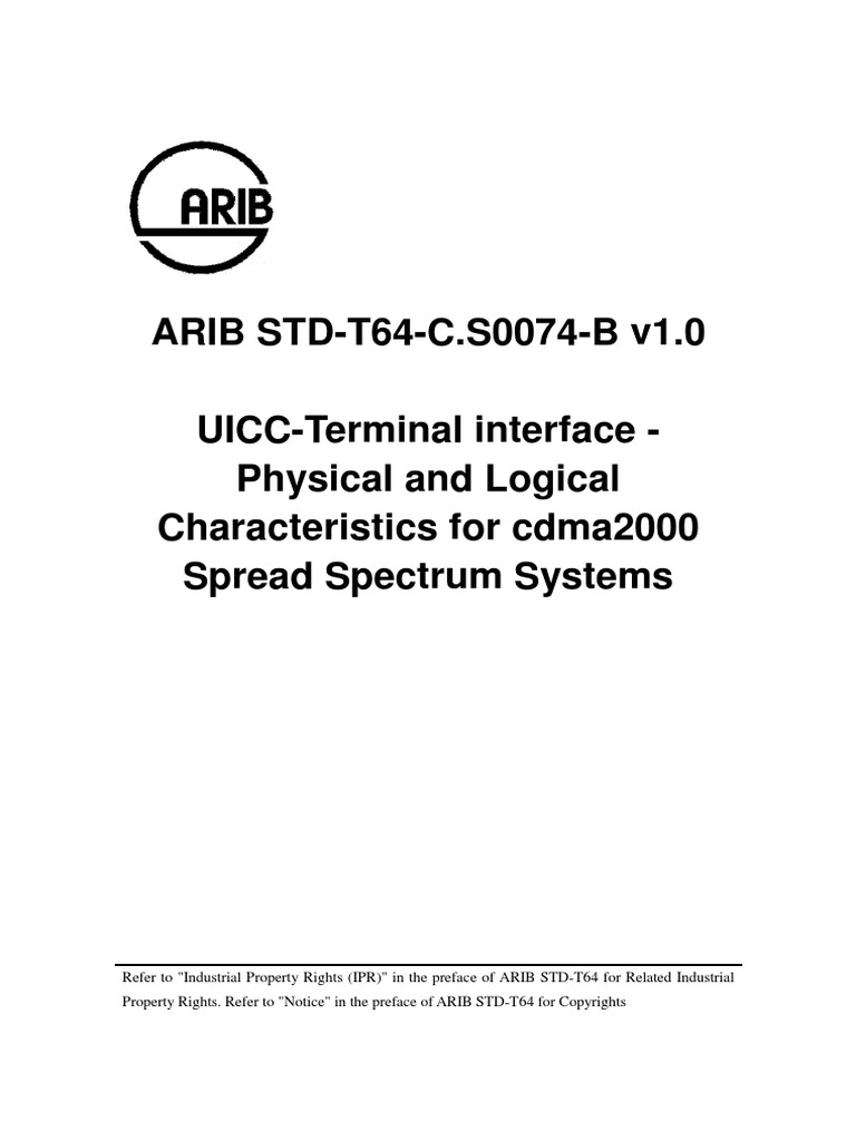 ARIB STD-T64-C.S0074-B v1.0 UICC-Terminal Interface - Physical and Logical Characteristics For ...