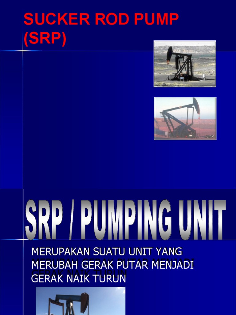 Sucker Rod Pump (SRP) | PDF