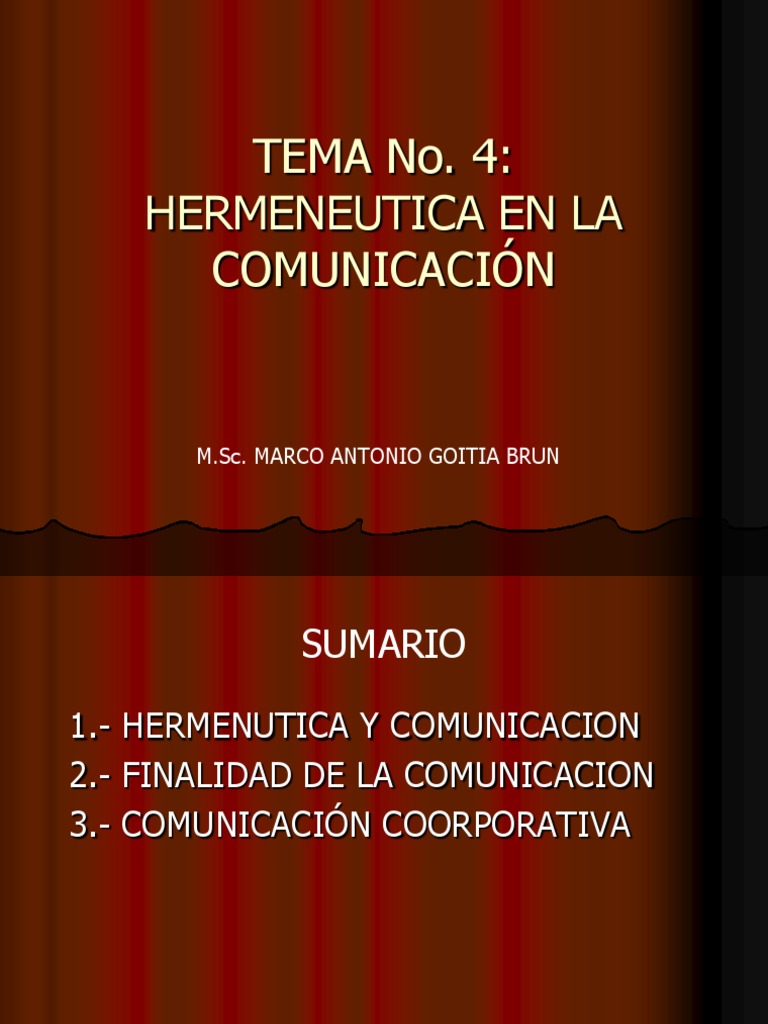 Tema No. 4 Hermeneutica en La Comunicacion | PDF | Comunicación | Hermenéutica