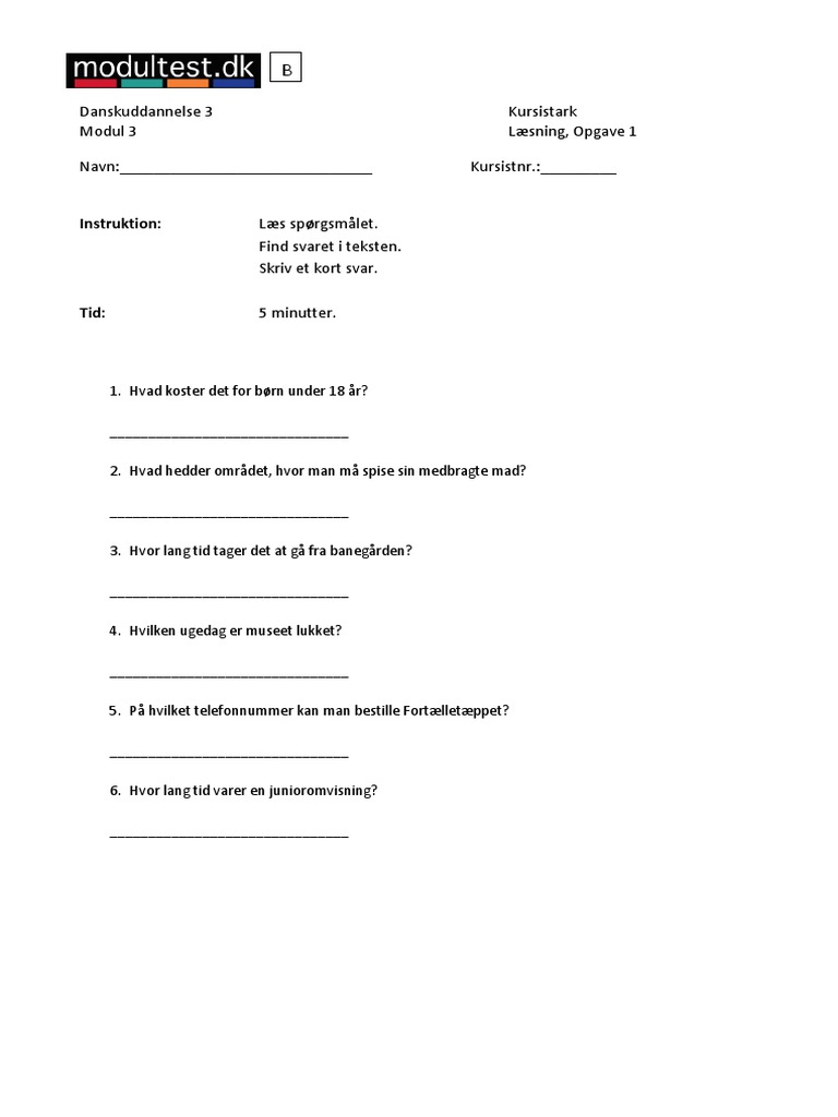Danskuddannelse 3 Kursistark Modul 3 Læsning, Opgave 1 Navn ...