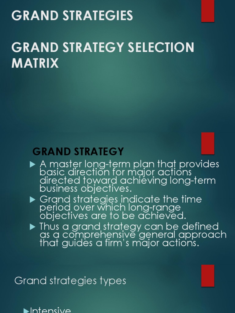 Overview of Grand Strategies | PDF | Strategic Management | Grand Strategy