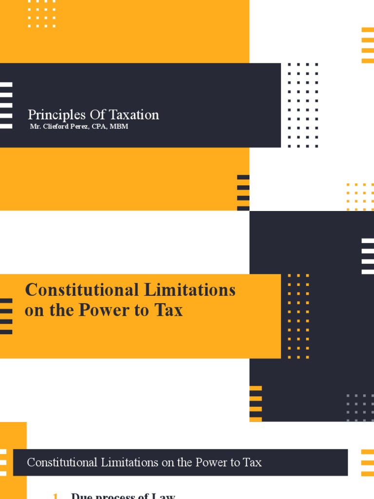 Constitutional Limitations On The Power To Tax - Part 1 | Download Free ...