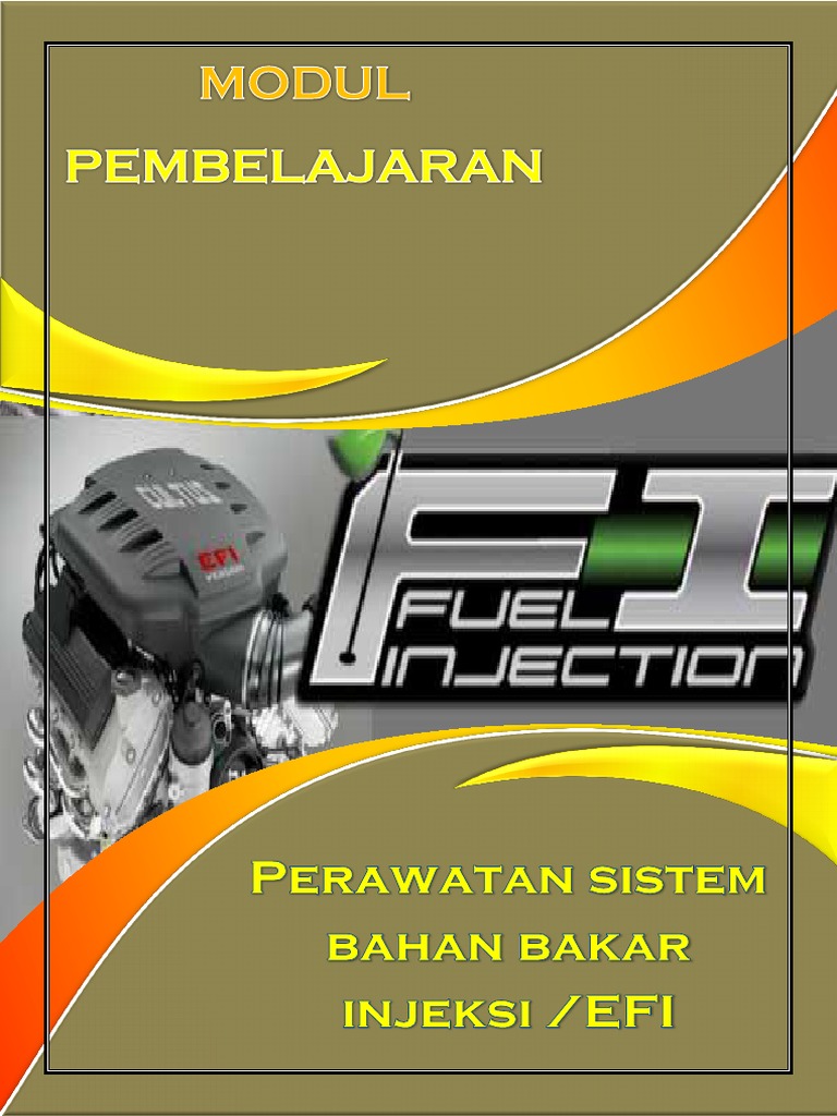 Modul Pembelajaran Perawatan Sistem Bahan Bakar Injeksi / EFI | PDF