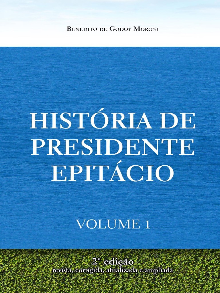 Historia de Presidente Epitacio Volume 1 | PDF