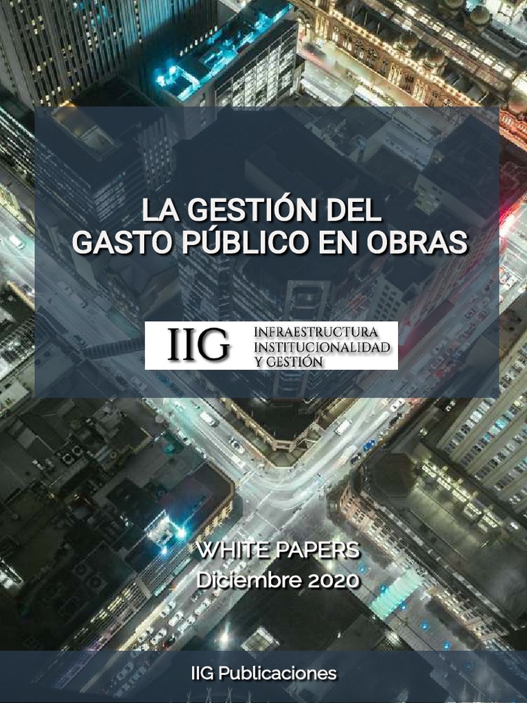 Iig Gestion Del Gasto Publico en Obras | PDF | Presupuesto | Infraestructura