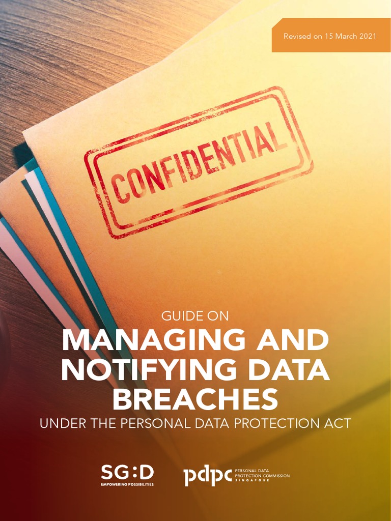 Guide On Managing and Notifying Data Breaches Under The PDPA 15 Mar ...