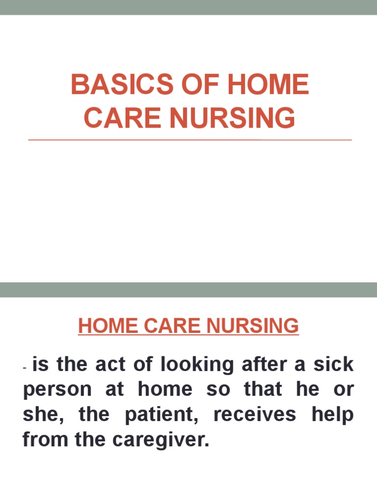 Essentials of Home Care Nursing | PDF | Caregiver | Patient