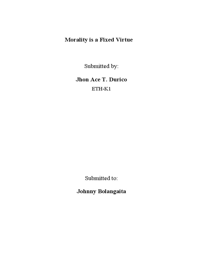 Covid 19 Pandemic Is A Myth (Durico, Jhon Ace) Ethics k1 | PDF | Morality | Reason