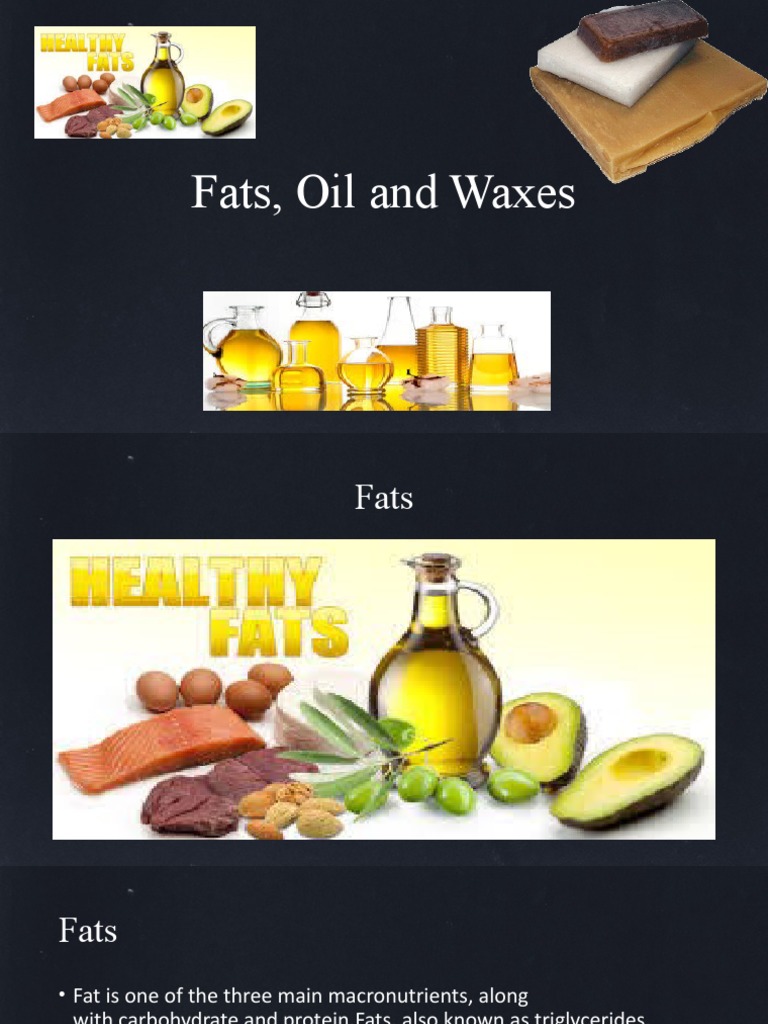 FatsOil and Waxes | PDF | Fat | Wax