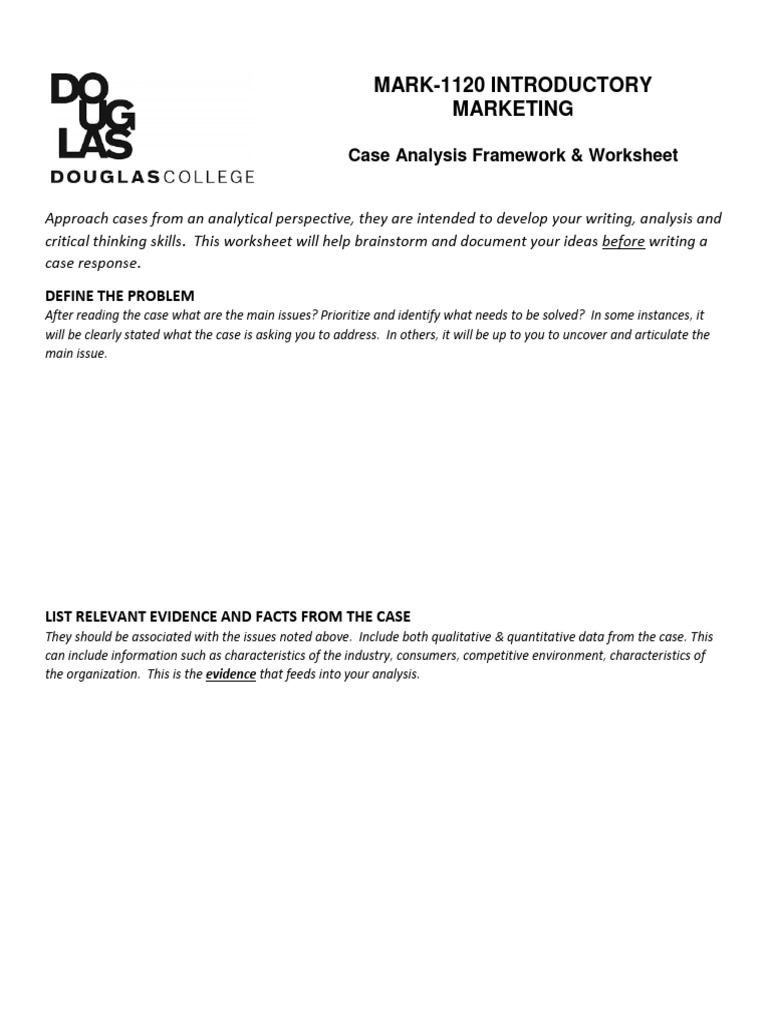 MARK 1120 Case Analysis Framework & Worksheet Sept 18 | PDF | Insight | Analysis