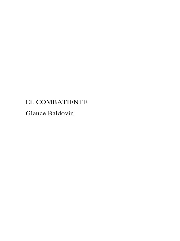 EL COMBATIENTE Glauce Baldovin | PDF | Amor