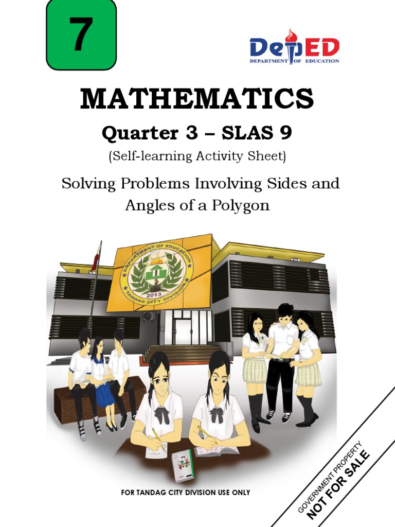 Math 7 - Q3 - W9 - Solving Problems Involving Sides and Angles of A ...