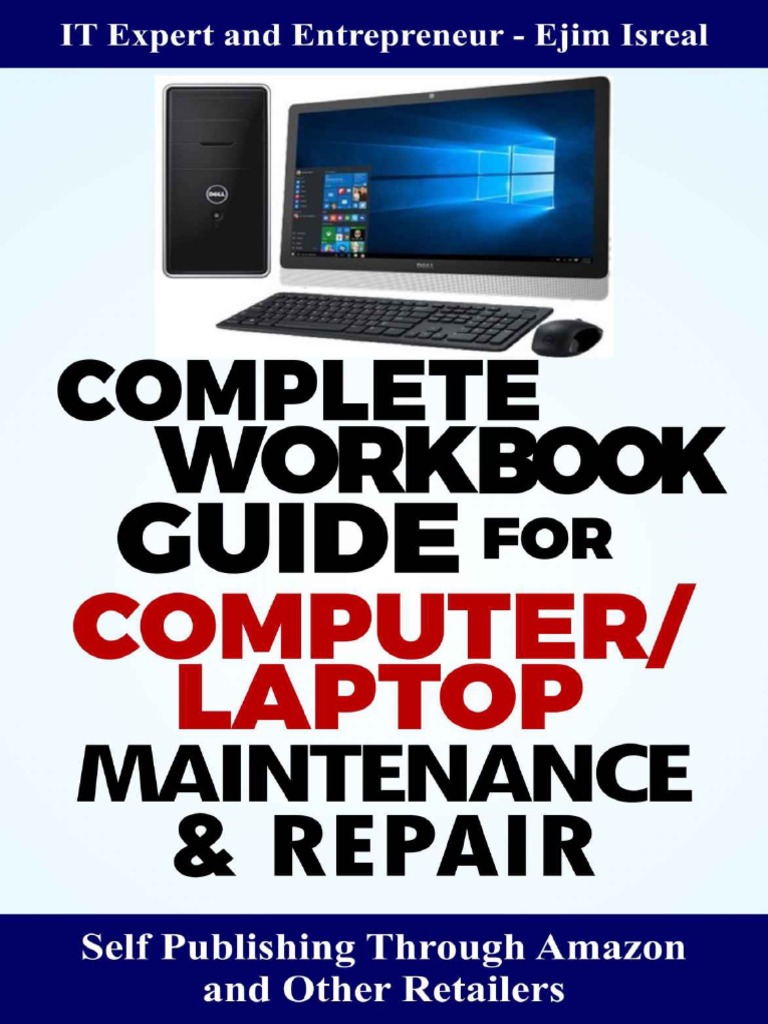 4818467_Complete_Workbook_Guide_For_Laptop_Maintenance_And_Repair | PDF ...