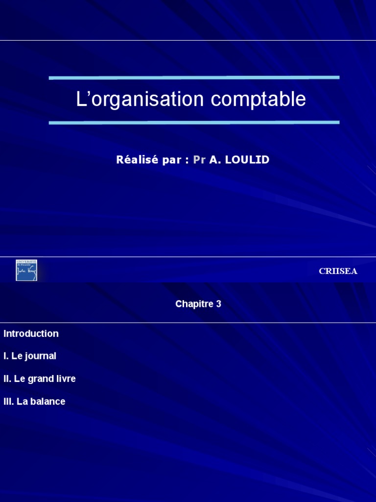 L'organisation Comptable: Réalisé Par: A. Loulid | PDF | Comptabilité ...
