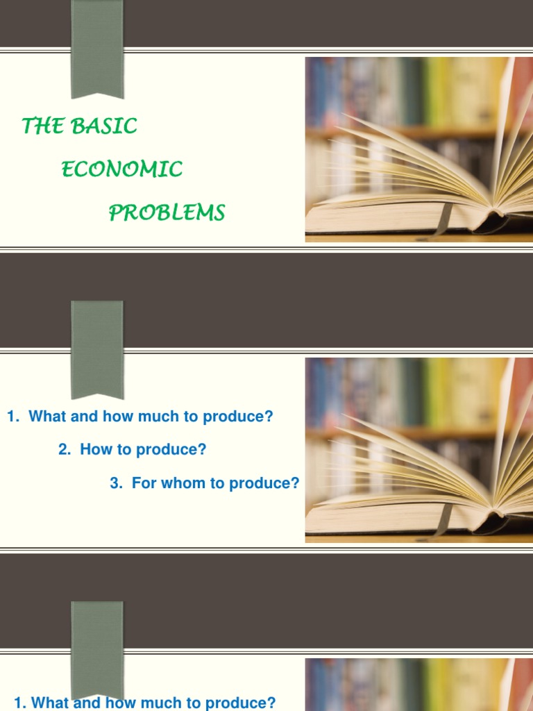 LESSON 2 - Basic Economic Problems (1) | PDF | Economic System | Economics