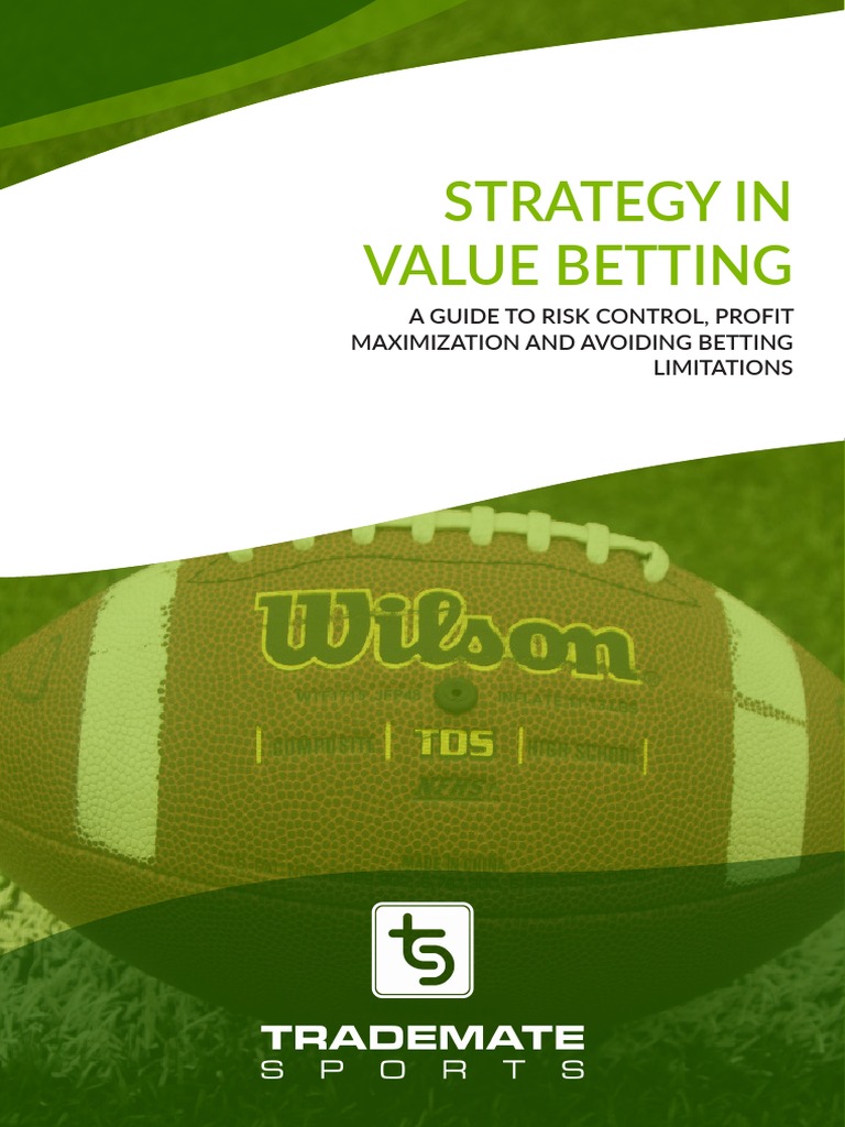 Strategy in Value Betting | PDF | Odds | Gambling