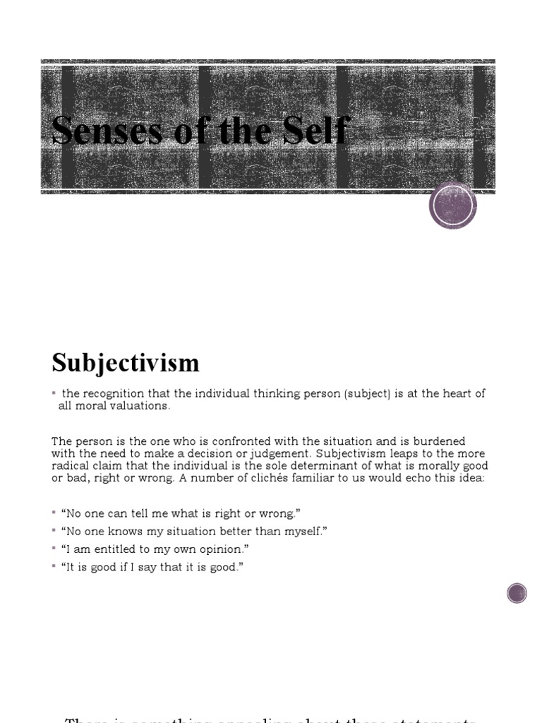Senses of the Self - Subjectivism, Egoism & Ethics | PDF ...
