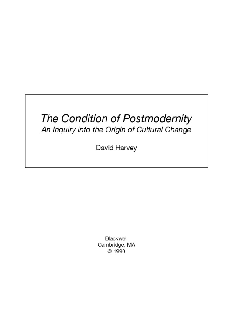 Harvey Postmodernity | PDF | Postmodernism | Modernism
