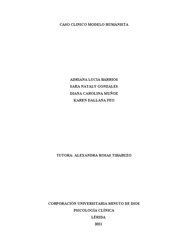 Caso Clinico Modelo Humanista | PDF | Autoestima | Depresión (estado de ... Caso Clinico Modelo Humanista | PDF | Autoestima | Depresión (estado de ...