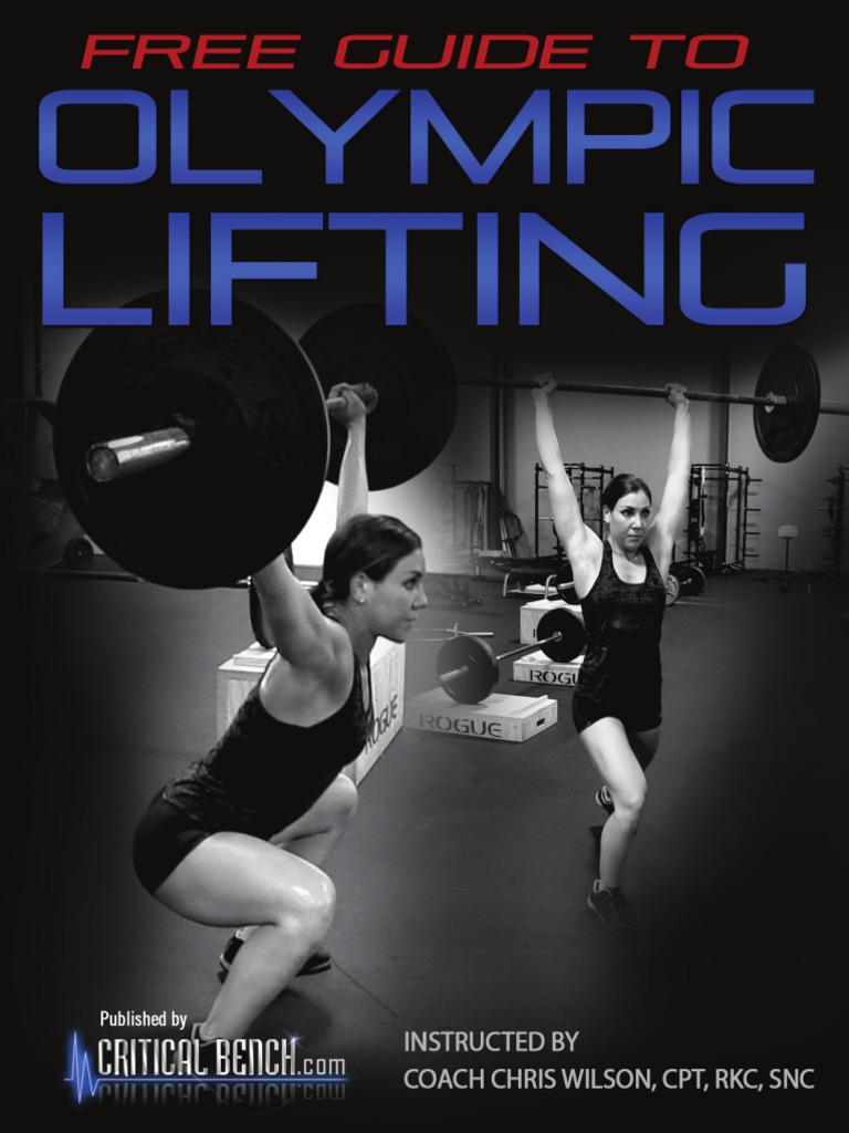 Free Guide To Olympic Lifting By Critical Download Free Pdf Weight