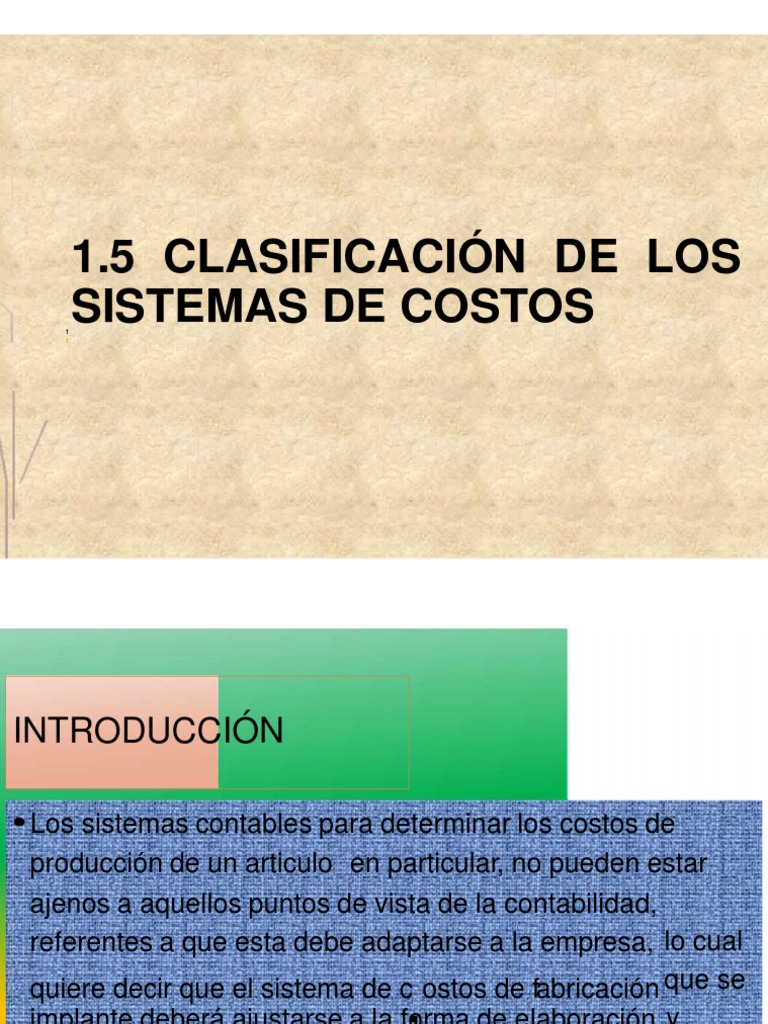 1.5 Clasificacion de Los Sistemas de Costos | PDF | Costo | Contabilidad